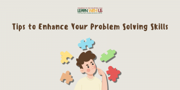 Tips to Enhance Your Problem Solving Skills – UPC TLRC